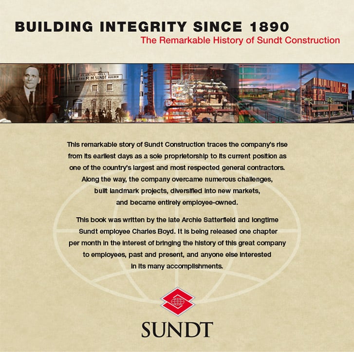 The Remarkable History of Sundt Construction Chapter One